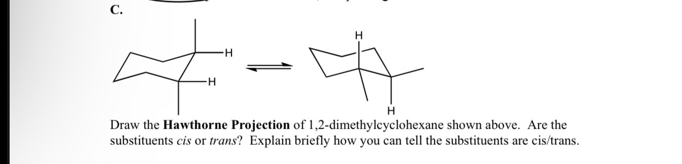 Solved C.Draw the Hawthorne Projection of | Chegg.com