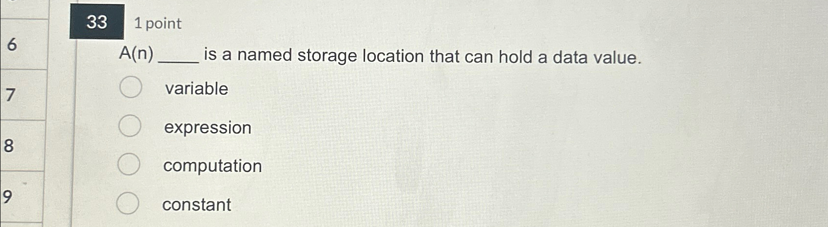 Solved 331 ﻿pointA(n)is a named storage location that can | Chegg.com