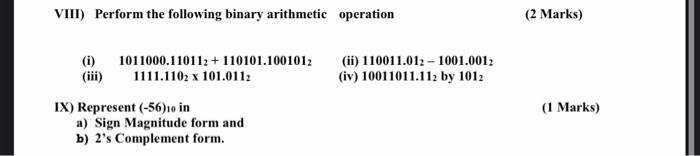 Solved VIII) Perform the following binary arithmetic | Chegg.com