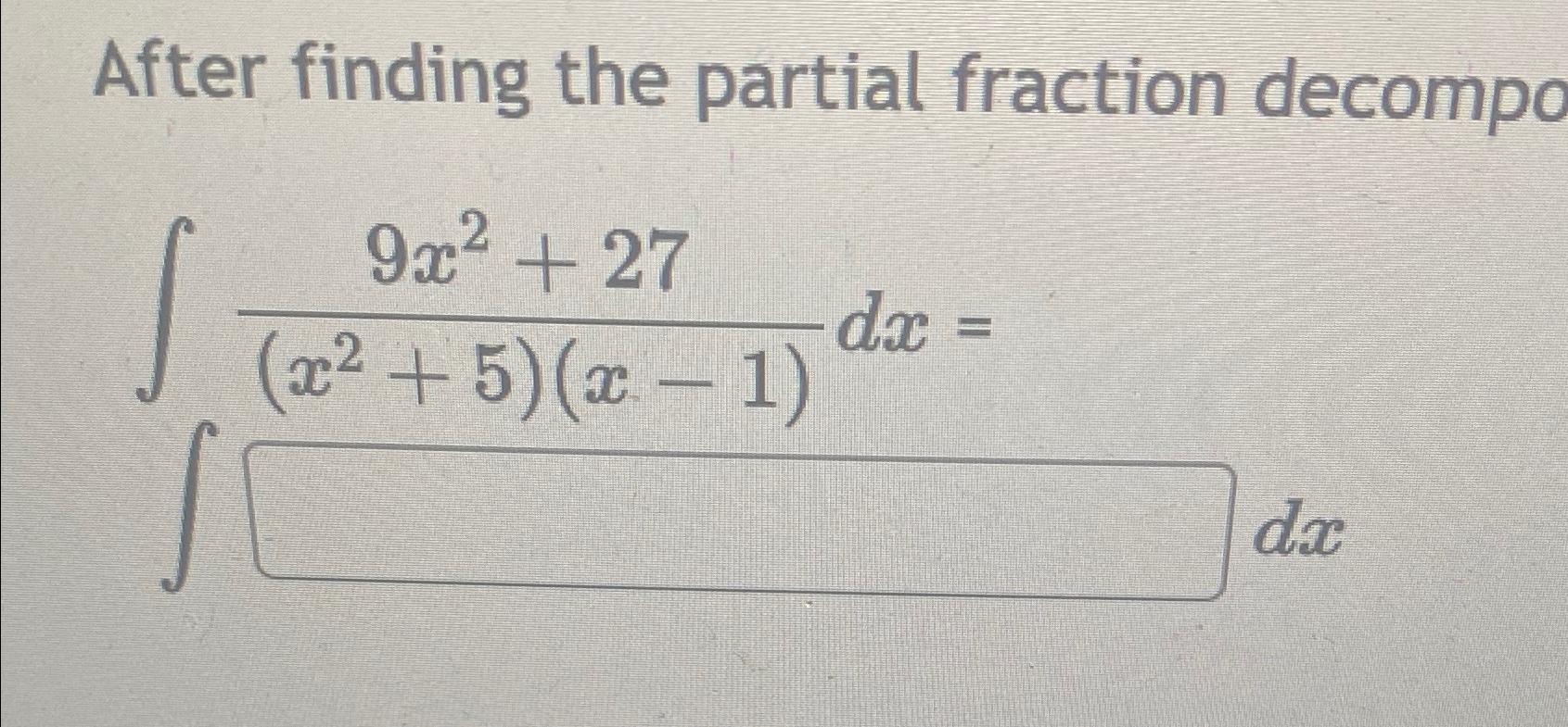 Solved After finding the partial fraction | Chegg.com