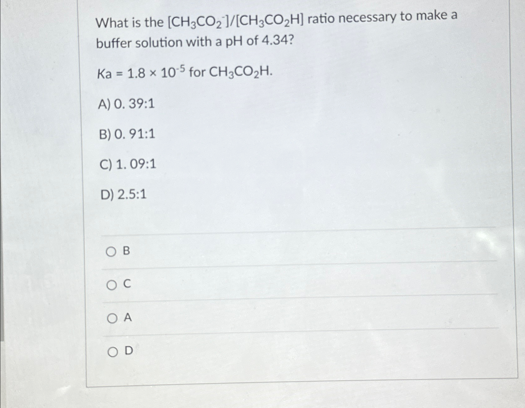 Solved What is the CH3CO2-CH3CO2H ﻿ratio necessary to make a | Chegg.com