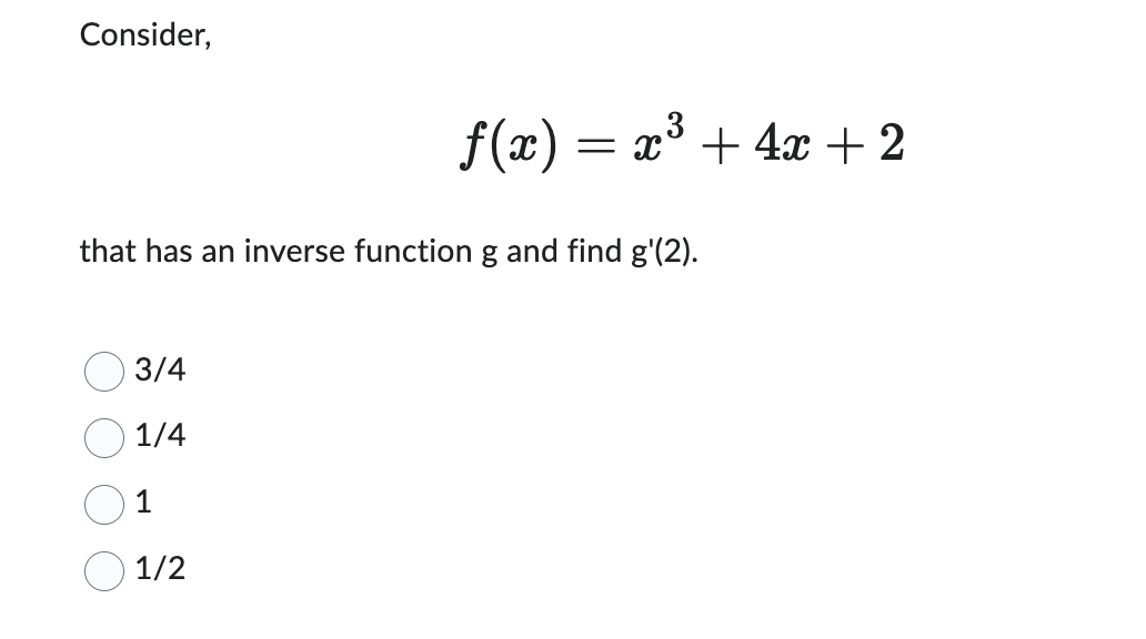Solved Consider,f(x)=x3+4x+2that has an inverse function g | Chegg.com
