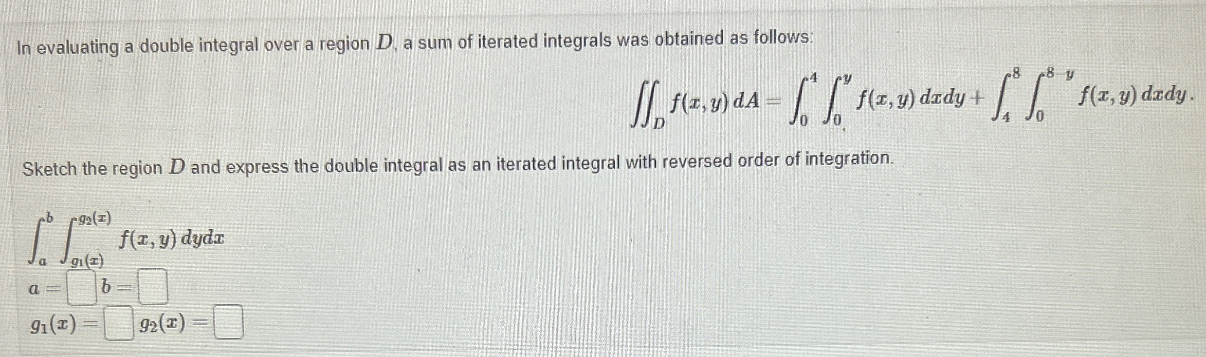 Solved In evaluating a double integral over a region D, ﻿a | Chegg.com