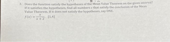 Solved 3. Does the function satisfy the hypotheses of the | Chegg.com