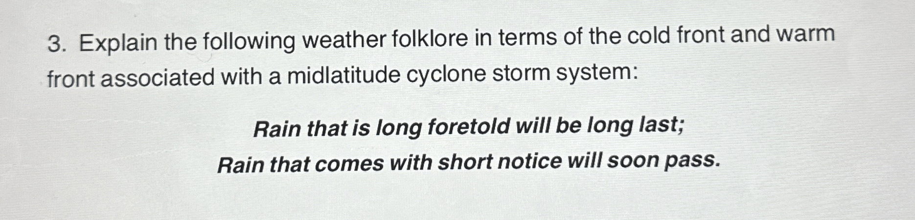 Solved Explain the following weather folklore in terms of | Chegg.com