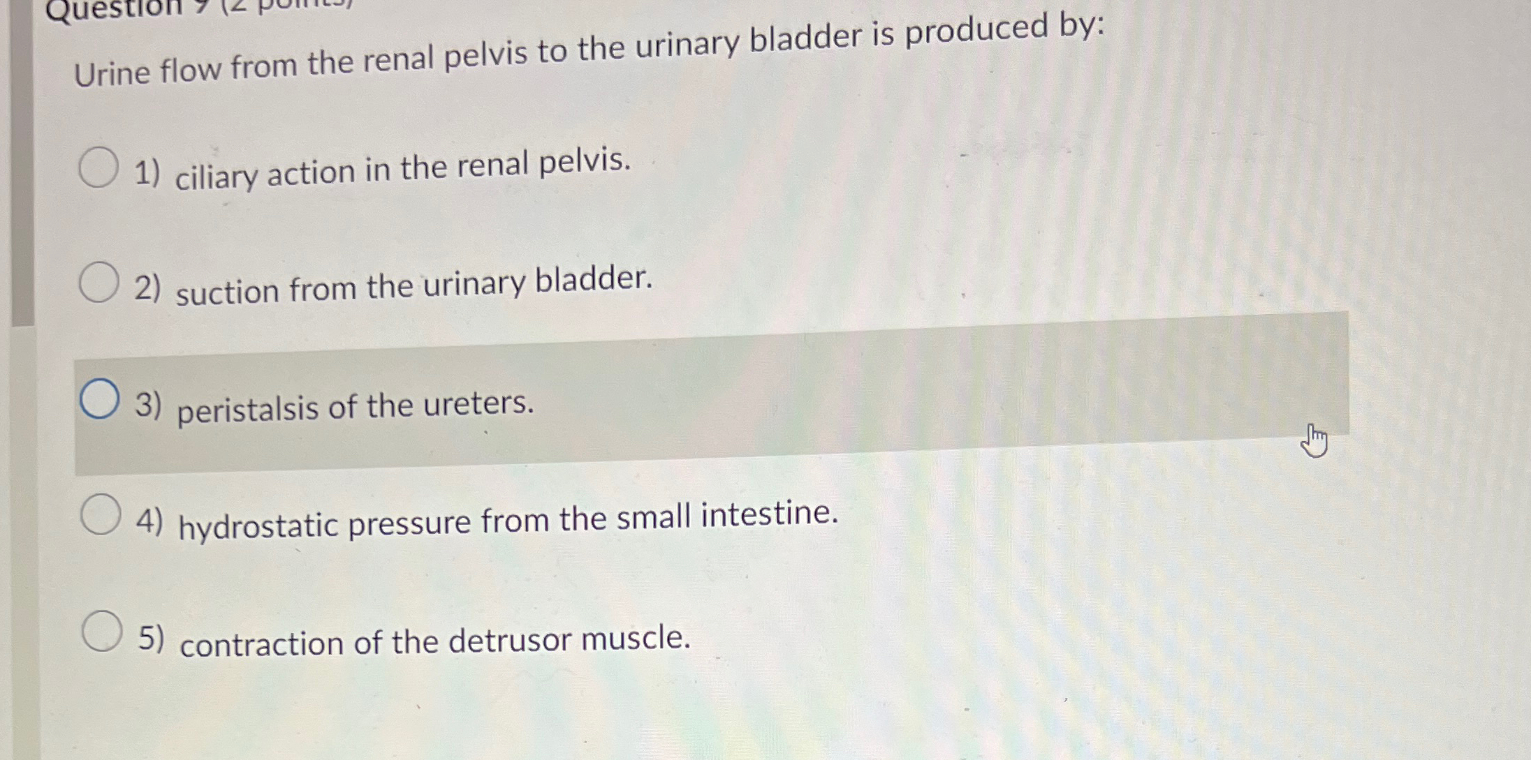 Solved Urine flow from the renal pelvis to the urinary | Chegg.com