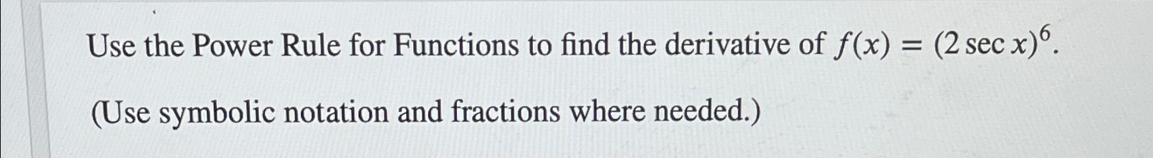 Solved Use the Power Rule for Functions to find the | Chegg.com