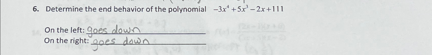 Solved Determine the end behavior of the polynomial | Chegg.com