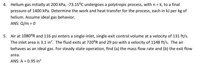 Solved 4. Helium gas initially at 200 kPa, -73.15°C | Chegg.com