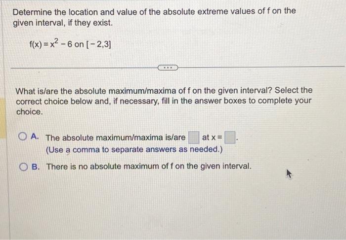 Solved Determine the location and value of the absolute | Chegg.com