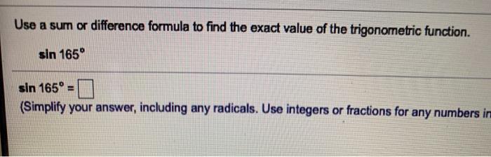 Solved Use a sum or difference formula to find the exact | Chegg.com