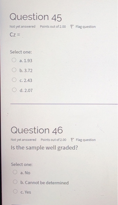 Solved Sieve Analysis Results Given: D10 = 0.3 D30 = 2.1 D60 | Chegg.com