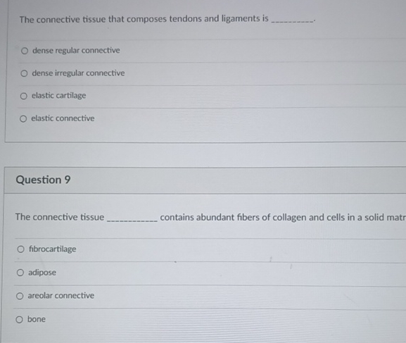 Solved The connective tissue that composes tendons and | Chegg.com
