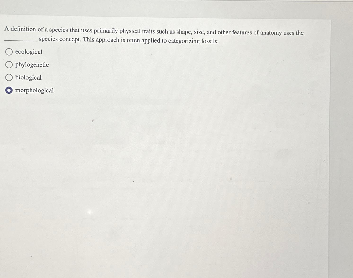 Solved A definition of a species that uses primarily | Chegg.com