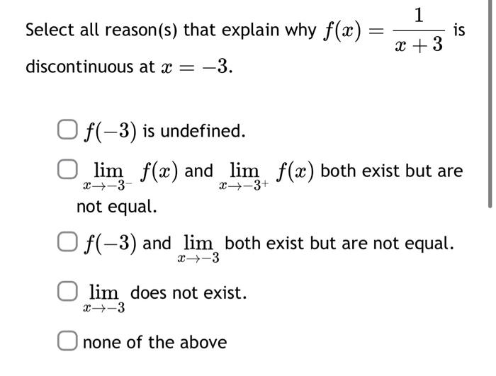 Solved Select all reason(s) that explain why f(x) | Chegg.com