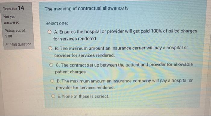 Solved Question 14 The meaning of contractual allowance is | Chegg.com