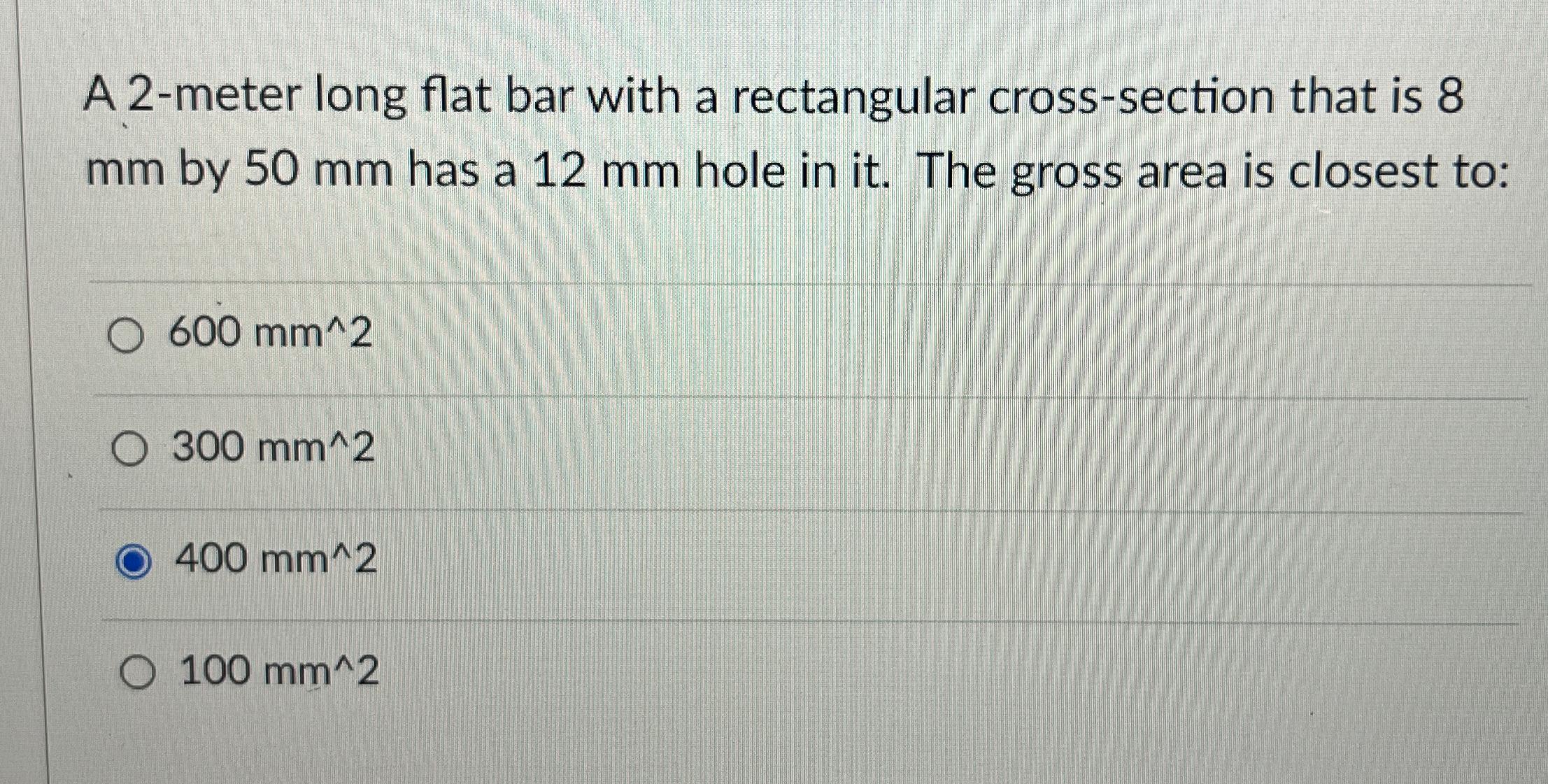 Solved A 2-meter long flat bar with a rectangular | Chegg.com
