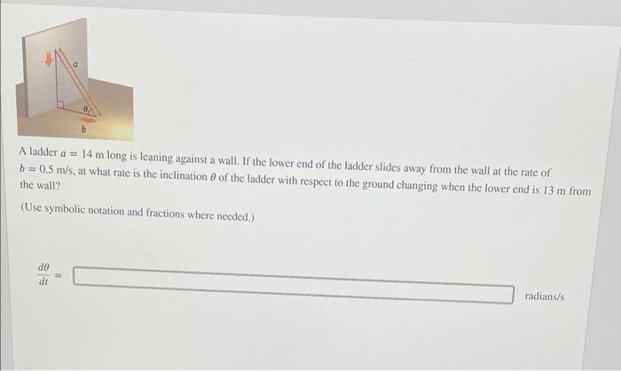Solved A ladder a=14 m long is leaning against a wall. If | Chegg.com