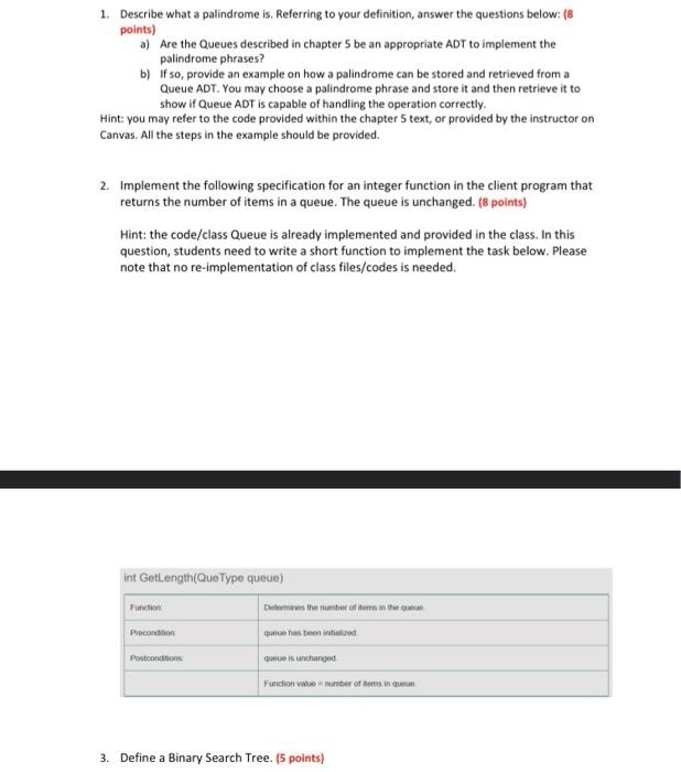 Solved 1. Describe what a palindrome is. Referring to your | Chegg.com