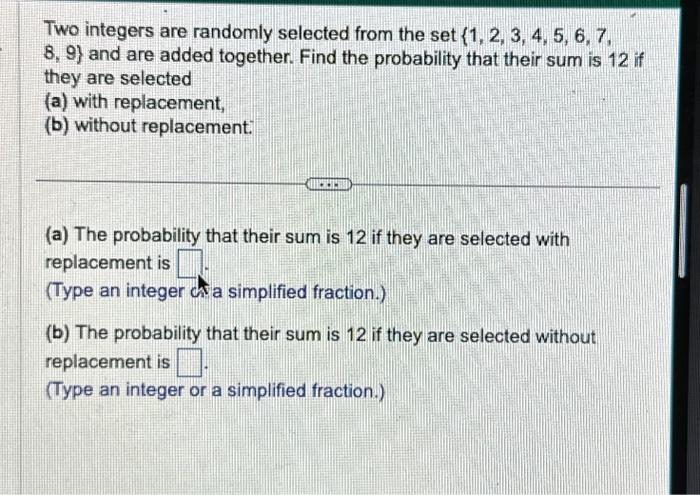 Solved Two integers are randomly selected from the set (1, | Chegg.com