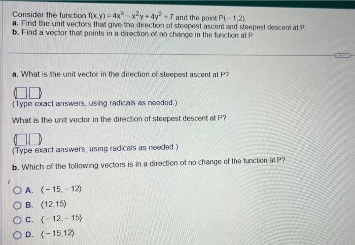 Solved Consider the function f(x,y)=4x4−x2y+4y2+7 and the | Chegg.com