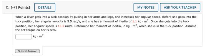 Solved When a diver gets into a tuck position by pulling in | Chegg.com