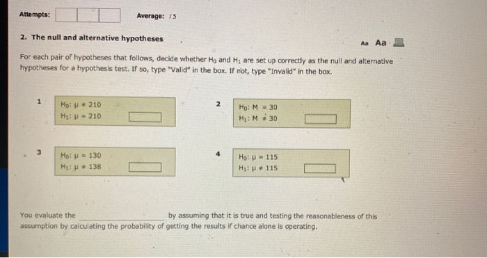 Solved Attempts: Average: 15 2. The null and alternative | Chegg.com