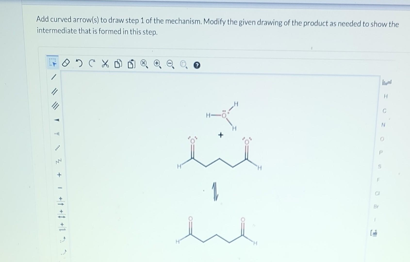 Solved Add curved arrow(s) to draw step 1 of the mechanism. | Chegg.com