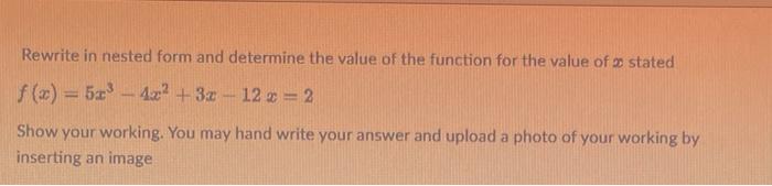 Solved Rewrite in nested form and determine the value of the | Chegg.com