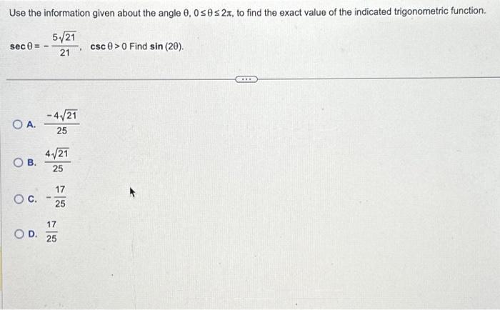 Solved Use the information given about the angle 0, 0≤0 ≤ 2, | Chegg.com
