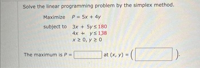 Solved Solve the linear programming problem by the simplex | Chegg.com
