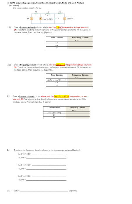 Solved DC/AC Circuite: Superposition, Currems and Voltage | Chegg.com