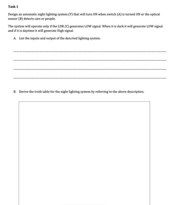 Solved Task 1 Design an automatic night lighting system (Y) | Chegg.com