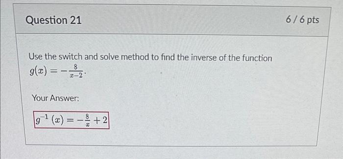 Solved Use the switch and solve method to find the inverse | Chegg.com