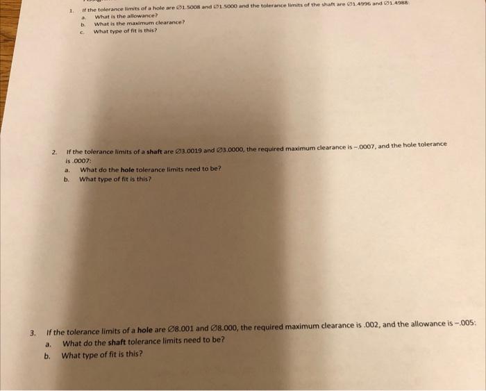 Solved 1. If the toleramce limits of a hole are 61.5008 and | Chegg.com