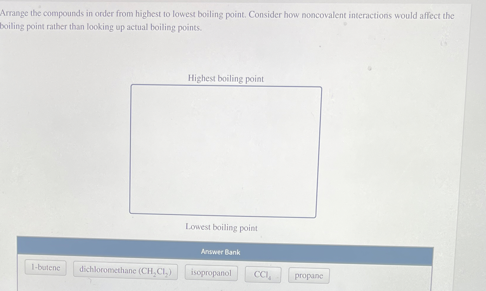 Solved Arrange the compounds in order from highest to lowest | Chegg.com