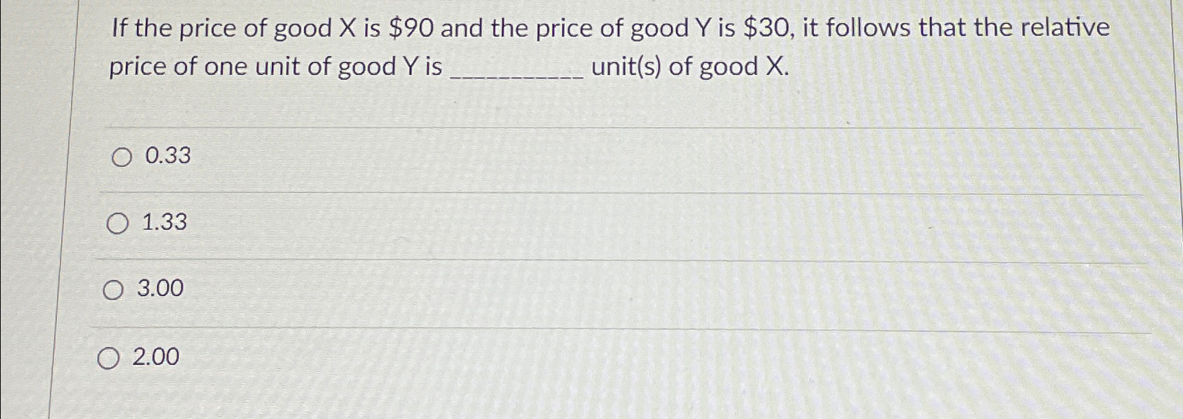 Solved If the price of good x ﻿is $90 ﻿and the price of good | Chegg.com