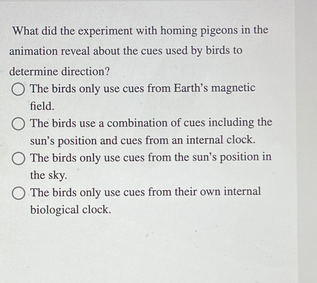 Solved What did the experiment with homing pigeons in the | Chegg.com
