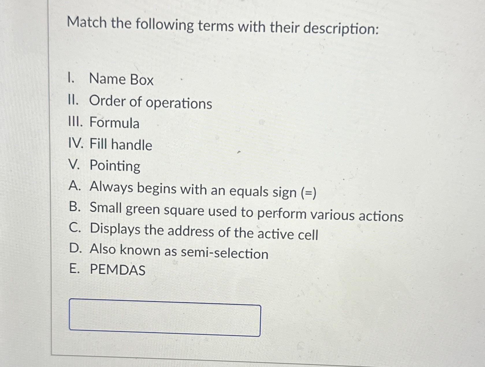 Solved Match the following terms with their description:I. | Chegg.com