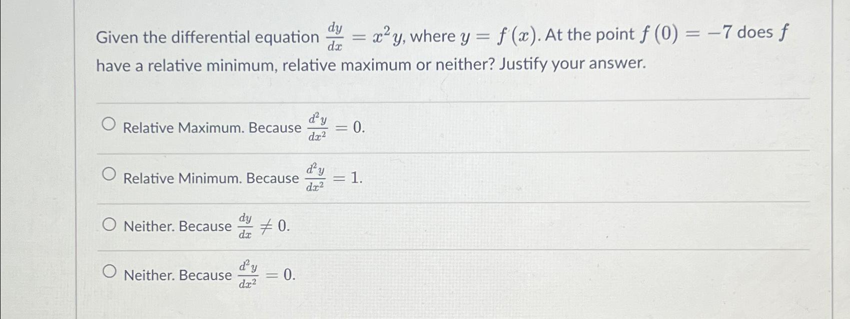 Solved Given the differential equation dydx=x2y, ﻿where | Chegg.com