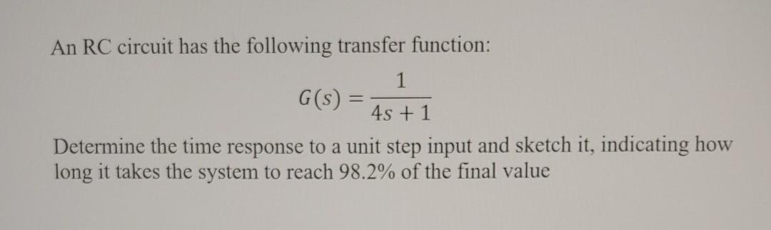 Solved An RC circuit has the following transfer function: 1 | Chegg.com