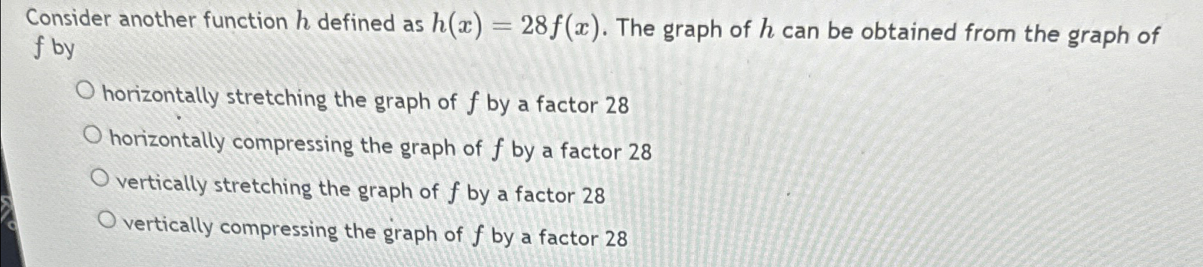 Solved Consider another function h ﻿defined as h(x)=28f(x). | Chegg.com