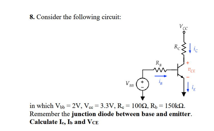 Solved Consider the following circuit: Remember the junction | Chegg.com