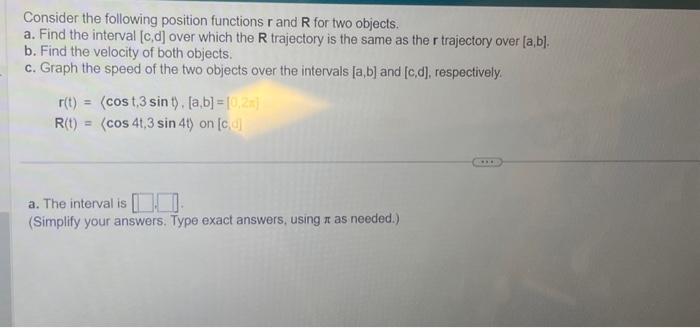Solved Consider the following position functions r and R for | Chegg.com