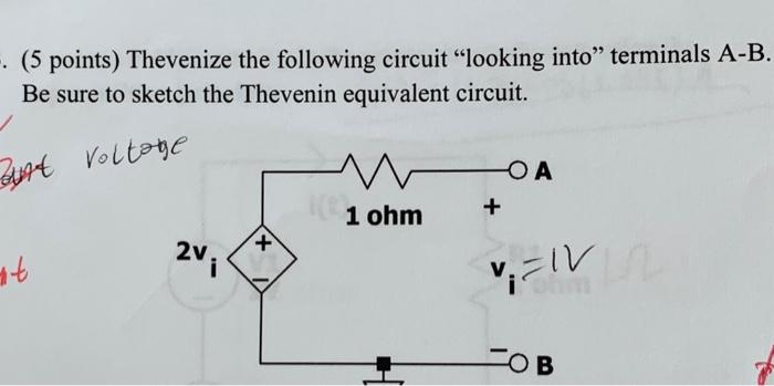 Solved ( 5 points) Thevenize the following circuit "looking | Chegg.com