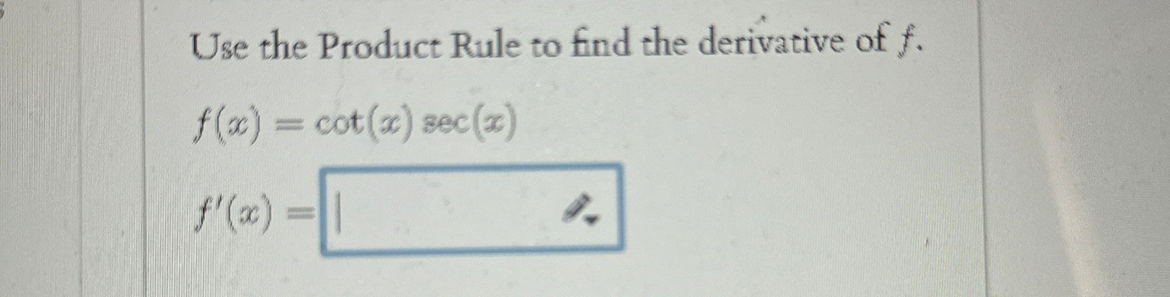 Solved Use the Product Rule to find the derivative of | Chegg.com