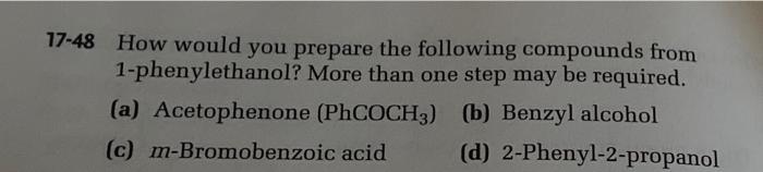 Solved 17-48 How would you prepare the following compounds | Chegg.com