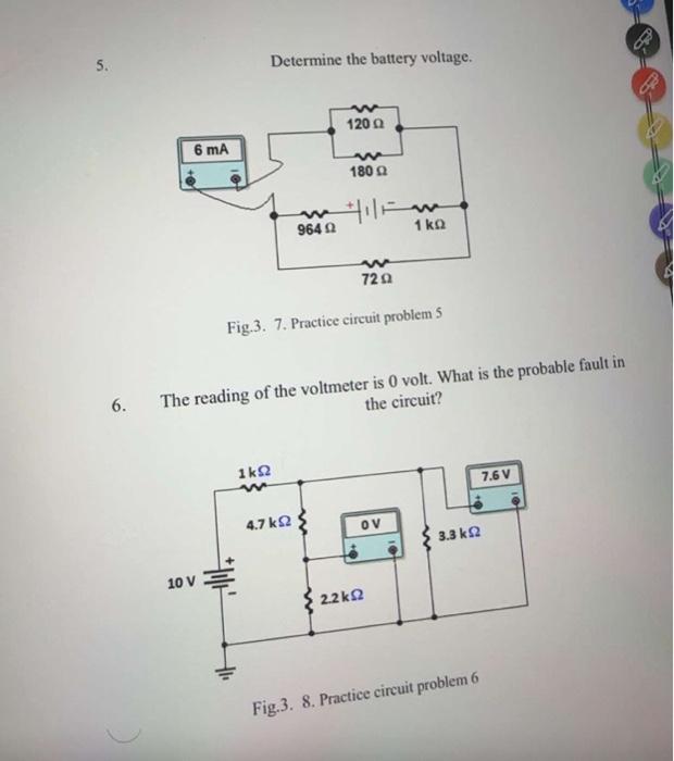 Solved 5. Determine the battery voltage. Fig.3. 7. Practice | Chegg.com