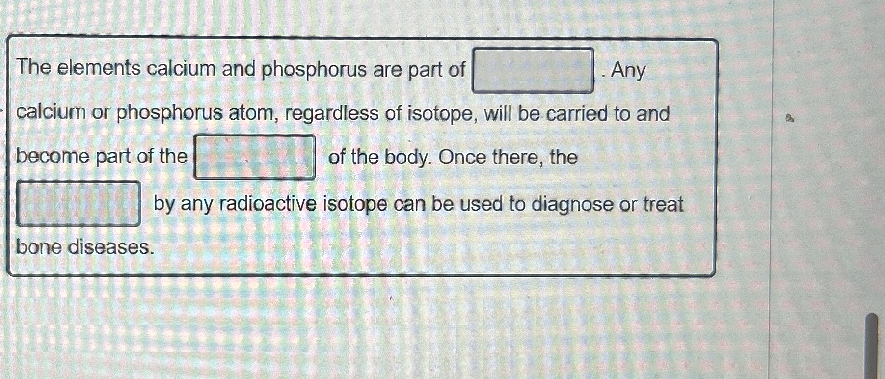 Solved The elements calcium and phosphorus are part | Chegg.com
