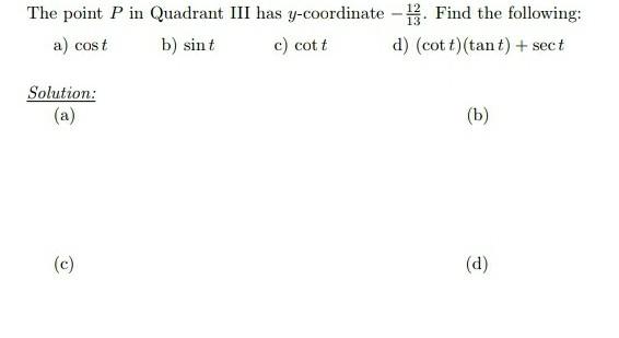 Solved Trig Functions using the Unit circle approach, please | Chegg.com